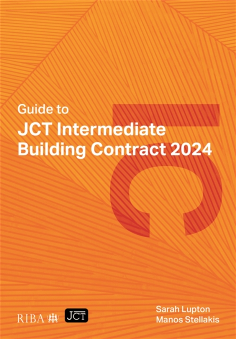 Buy Guide to JCT Intermediate Building Contract 2024 2025 Online | Sanity