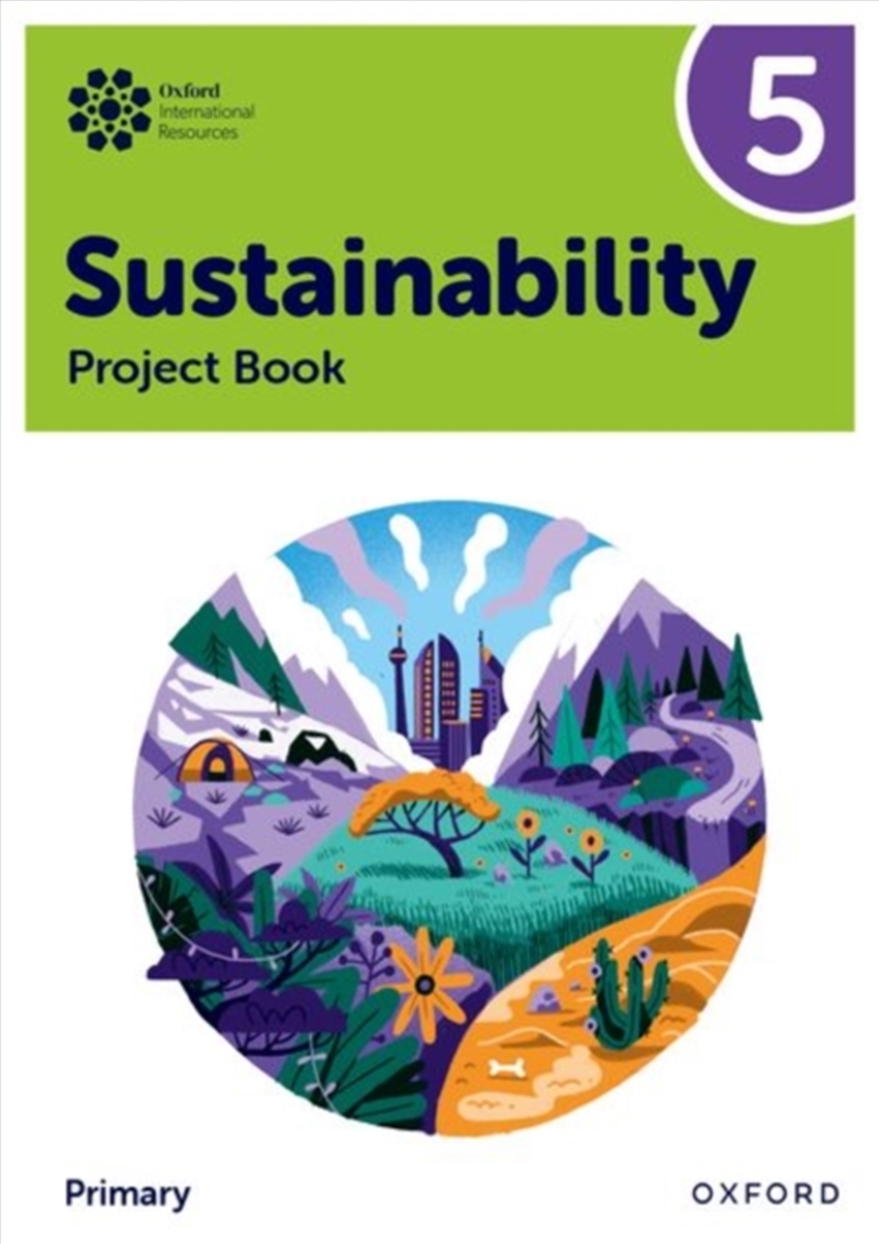 Buy Oxford International Sustainability: Project Book 5 (Primary ...