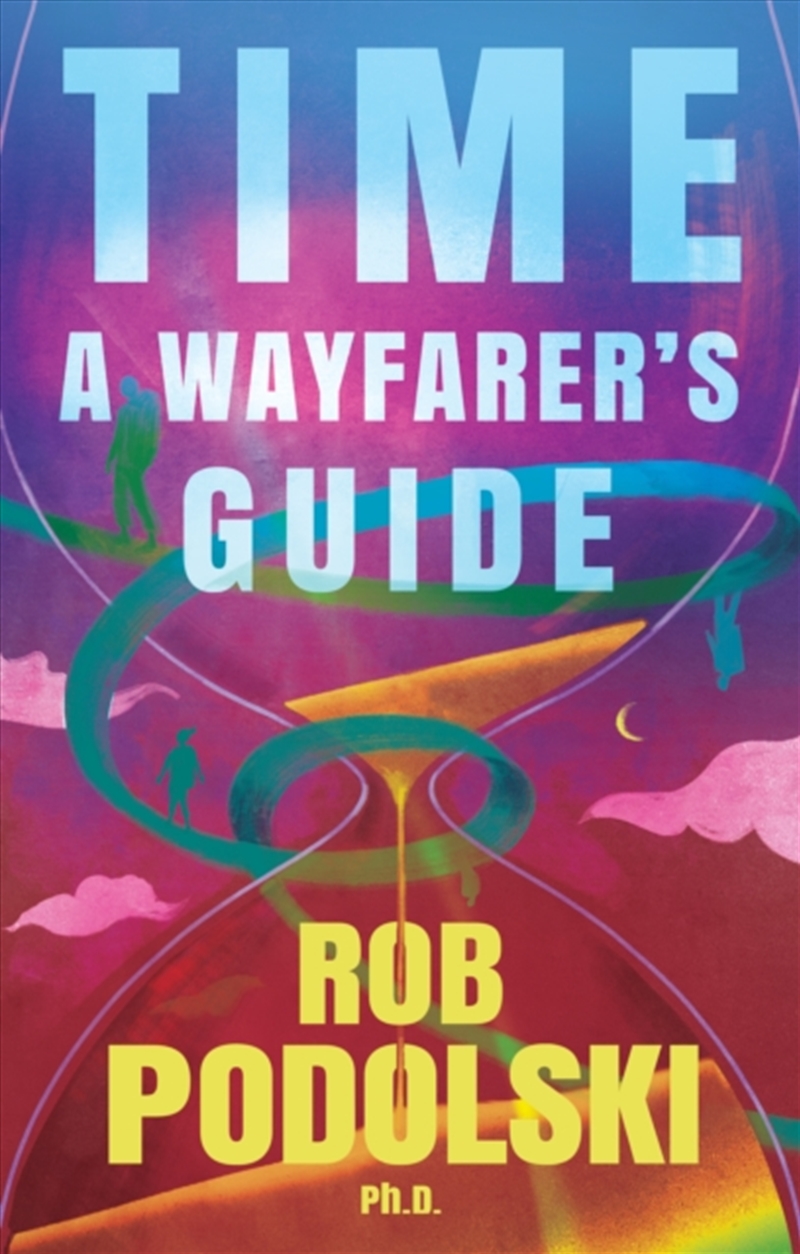Buy Time: A Wayfarer’s Guide Online | Sanity