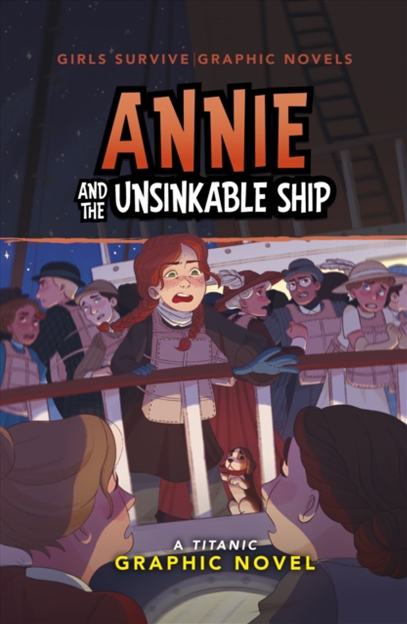 Buy Annie And The Unsinkable Ship : A Titanic Graphic Novel Online | Sanity