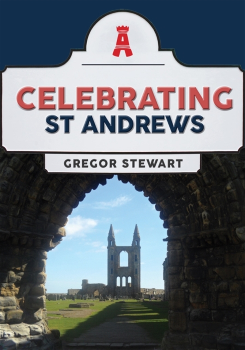 Buy Celebrating St Andrews Online | Sanity