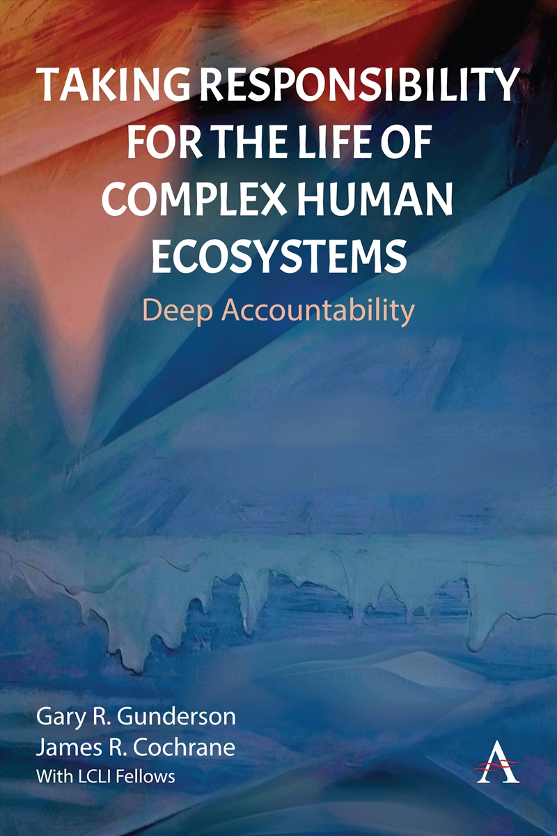 Gary R. Gunderson - Taking Responsibility for the Life of Complex Human ...