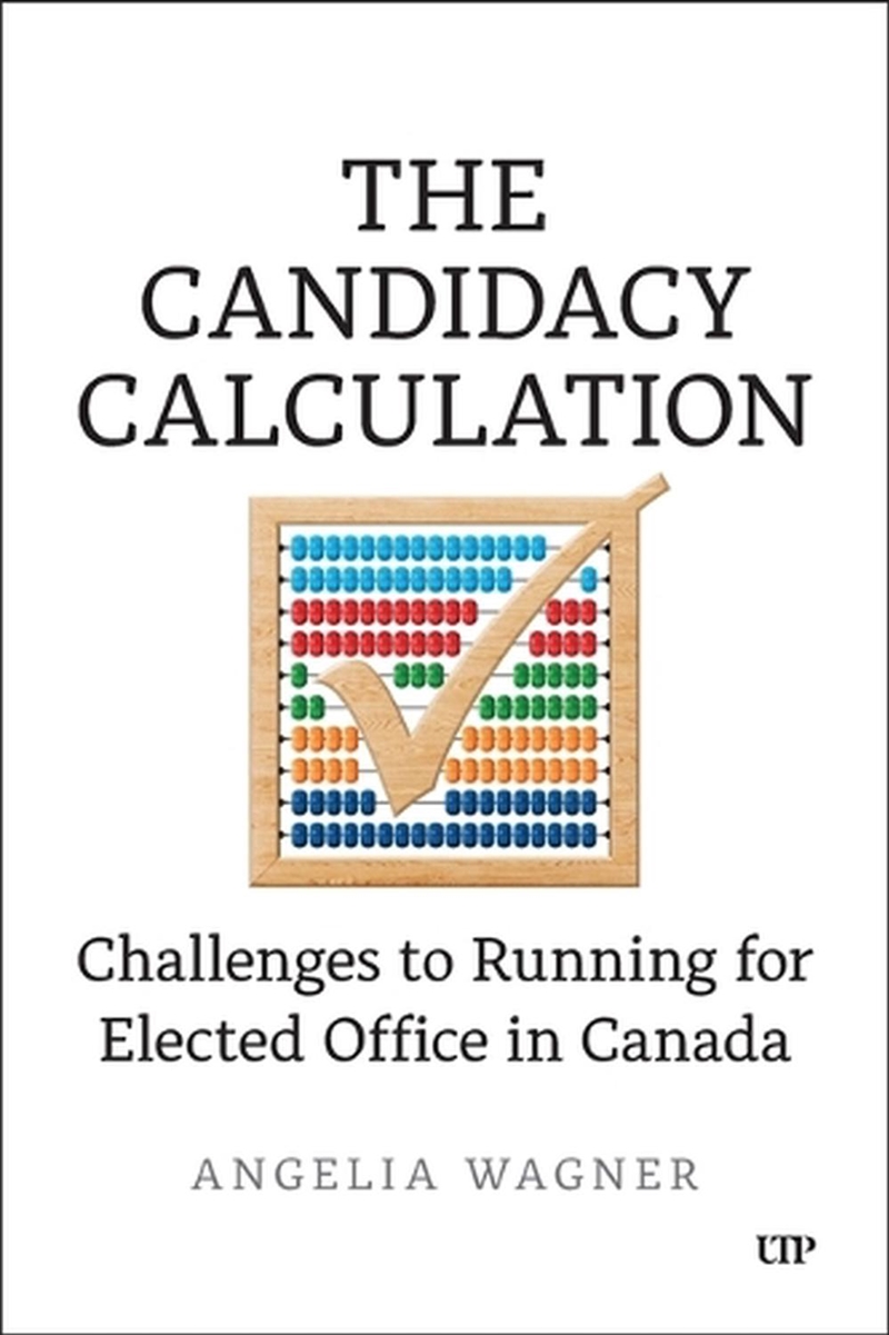 Angelia Wagner - The Candidacy Calculation - 9781487558765 | Sanity
