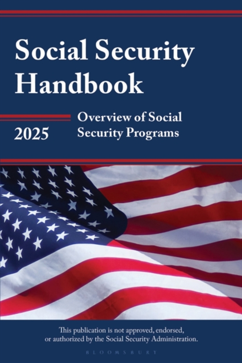 Bernan Press - Social Security Handbook 2025 : Overview Of Social ...