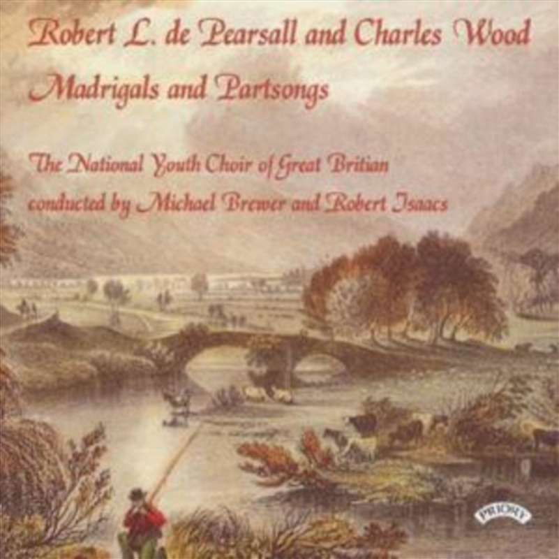Buy Robert De Pearsall And Charles Wood Part Songs Online | Sanity