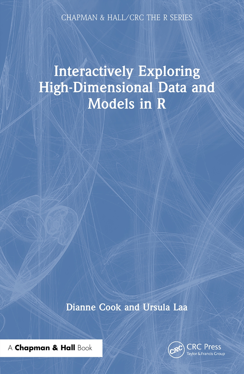 Buy Interactively exploring high-dimensional data and models in R Online | Sanity