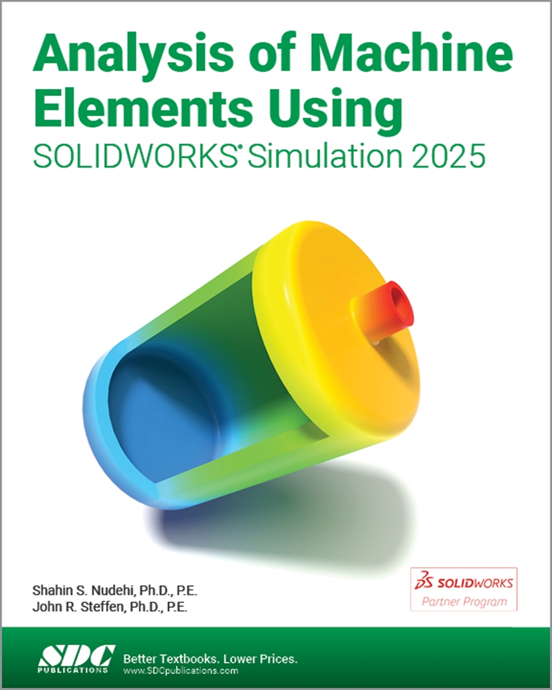 Buy Analysis of Machine Elements Using SOLIDWORKS Simulation 2025 Online | Sanity
