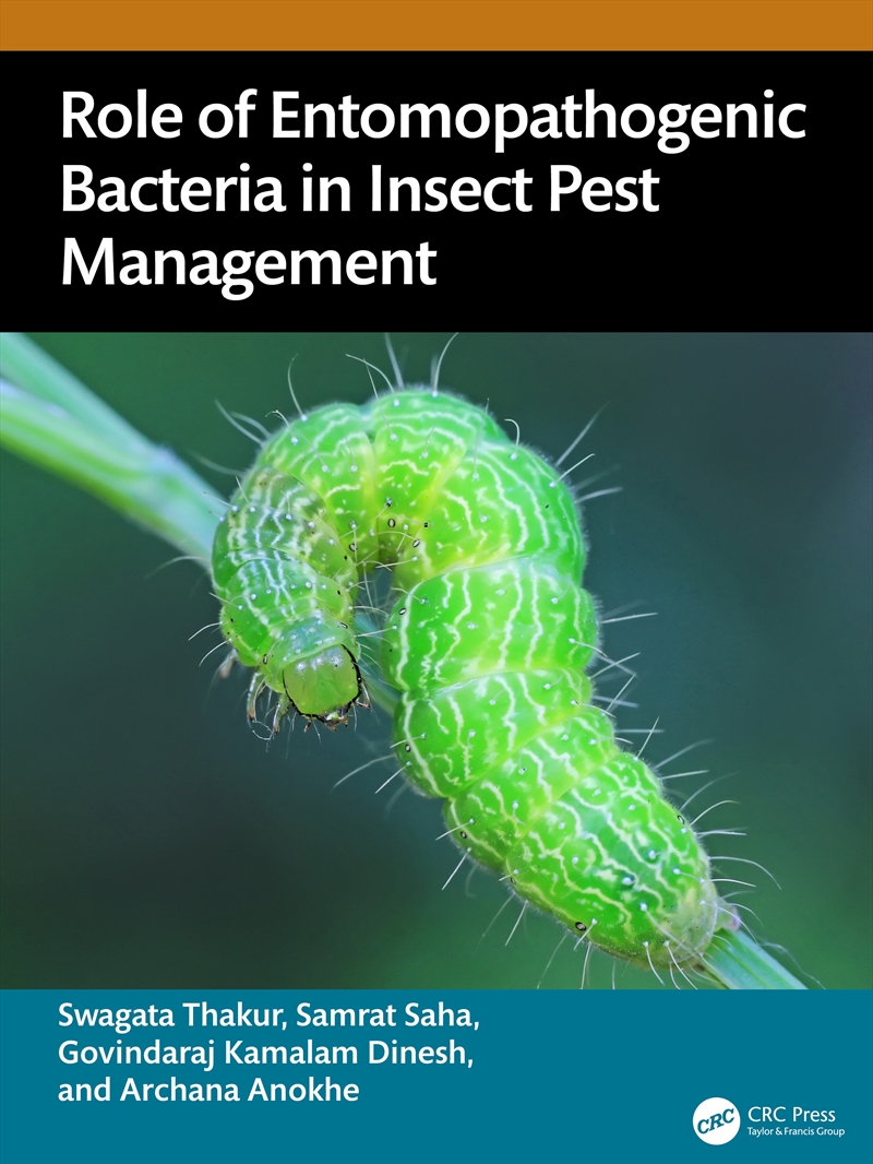 Swagata Thakur - Role Of Entomopathogenic Bacteria In Insect Pest ...