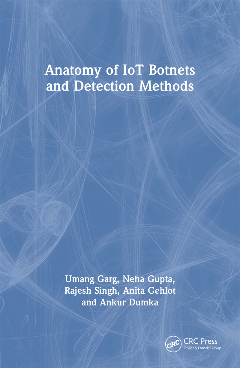 Buy Anatomy of IoT Botnets and Detection Methods Online | Sanity