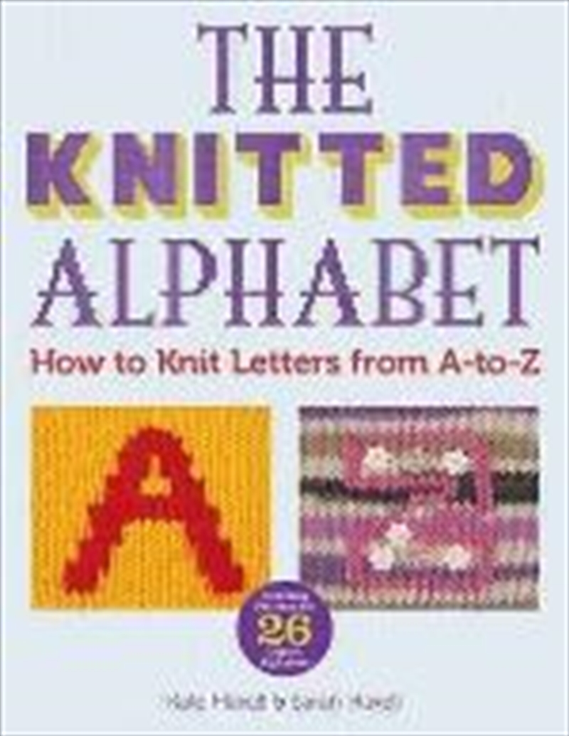 Buy Knitted Alphabet - How To Knit Letters From A To Z Online | Sanity