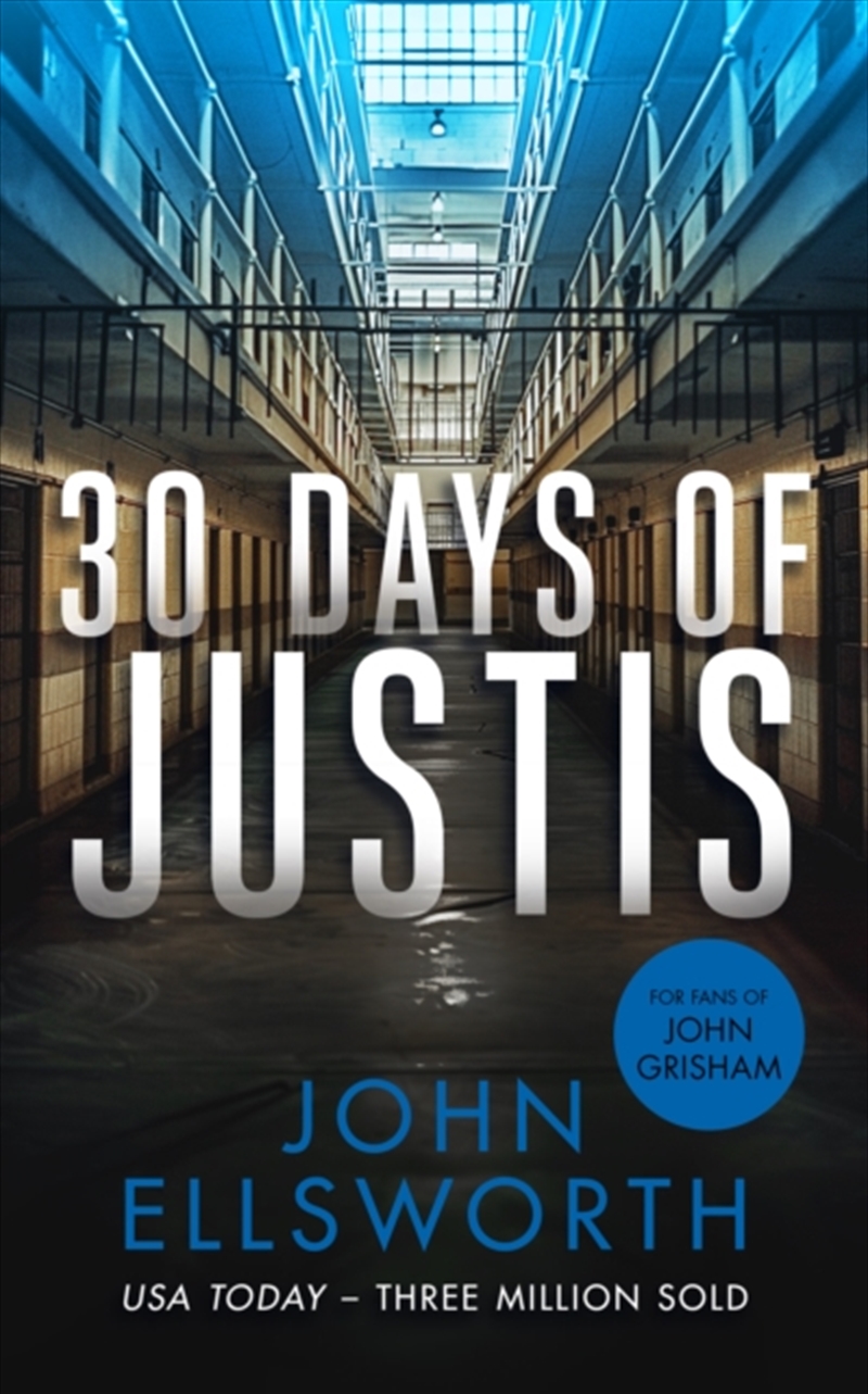 John Ellsworth - 30 Days Of Justis - 9781036704605 | Sanity