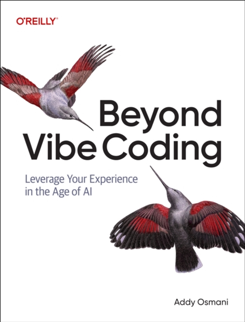Buy Beyond Vibe Coding : Leveraging Your Experience In The Age Of Ai-Assisted Coding Online | Sanity