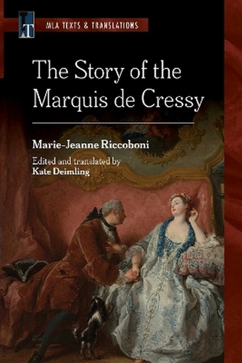 Marie-Jeanne Riccoboni - The Story Of The Marquis De Cressy ...