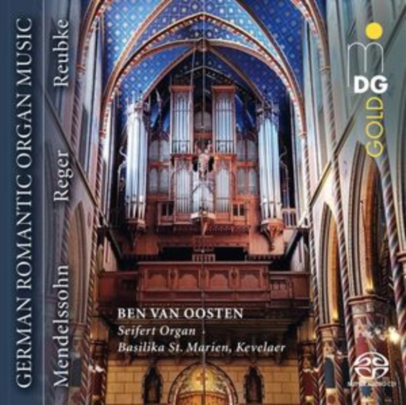 Ben Van Oosten - German Romantic Organ Music | Sanity