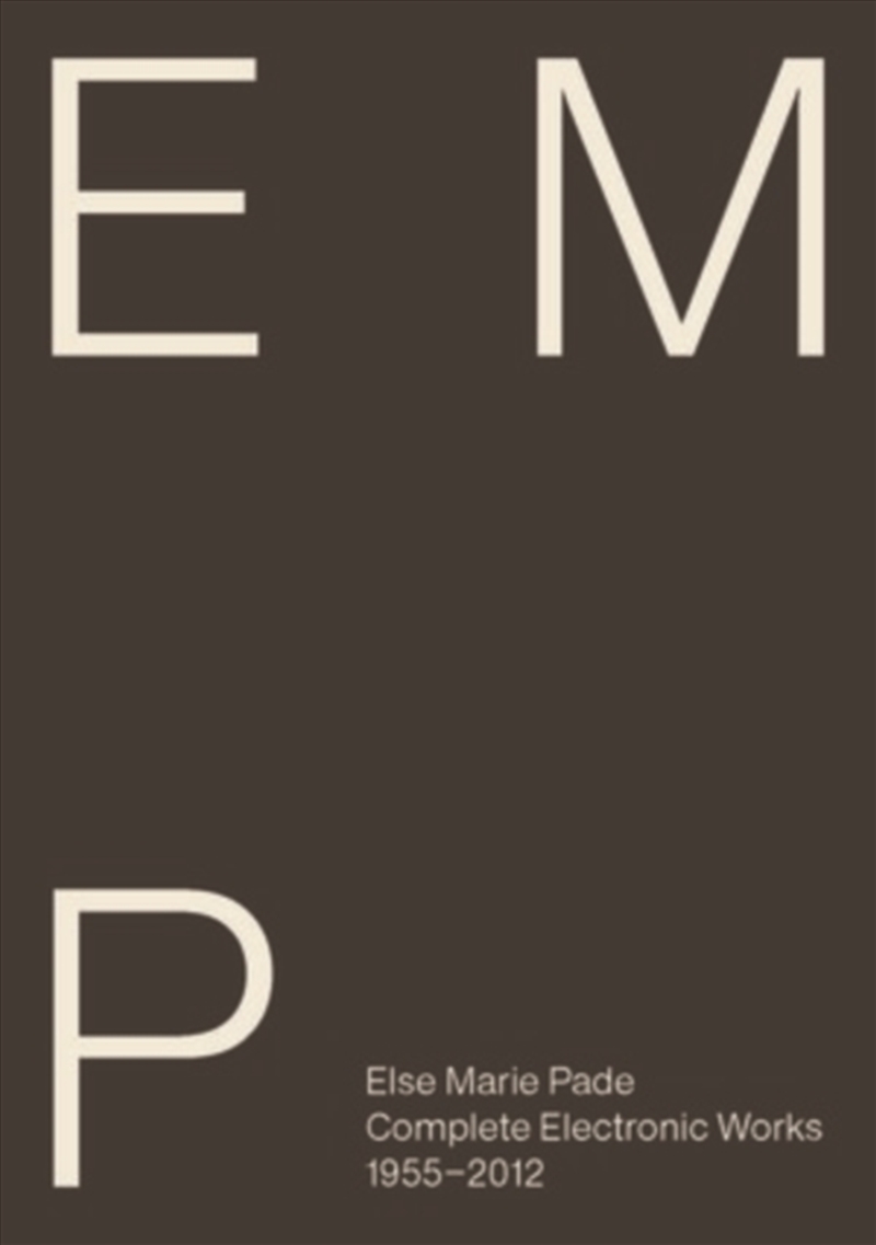 Buy Else Marie Pade: Complete Electronic Works 1955-2012 Online | Sanity