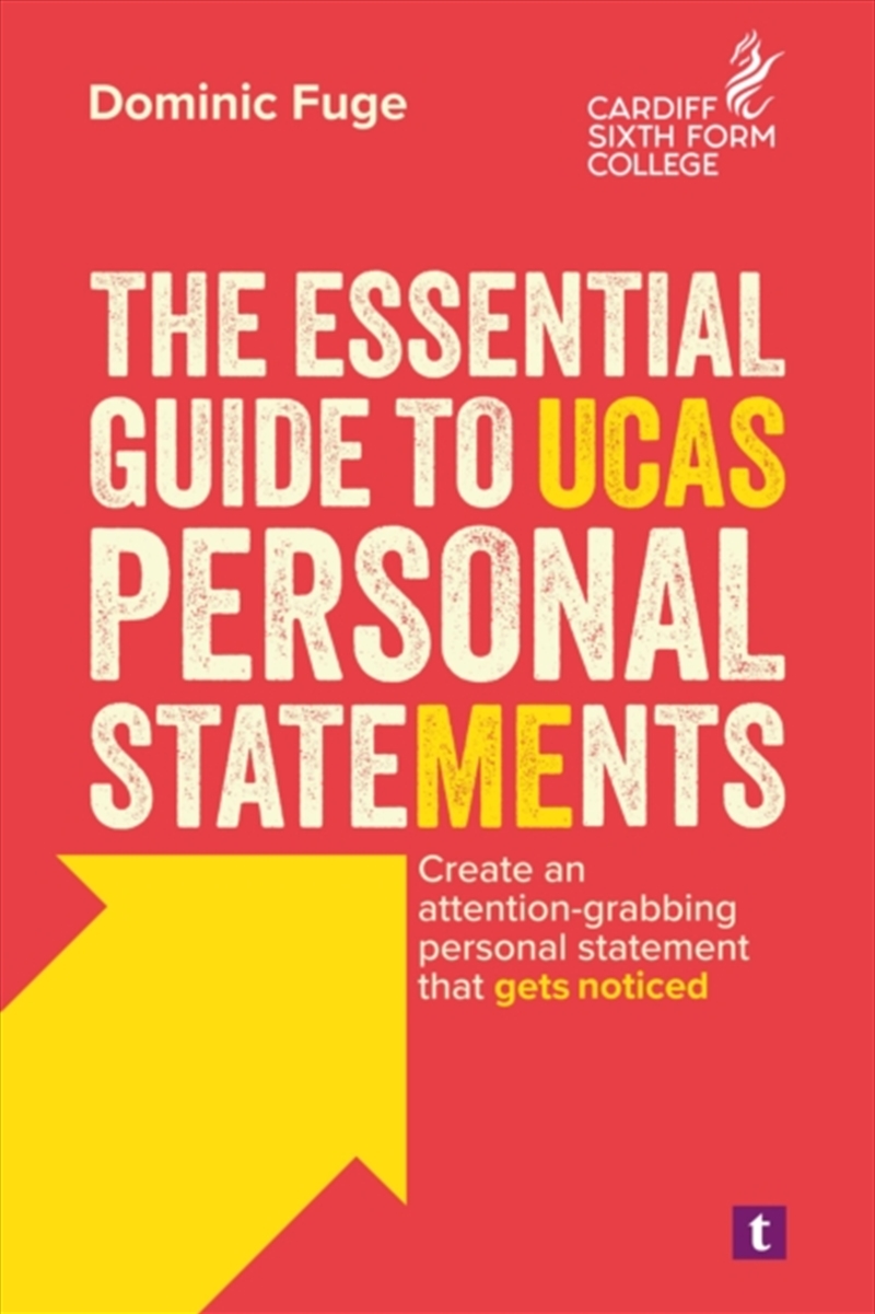 Buy The Essential Guide to UCAS Personal Statements : Create an ...
