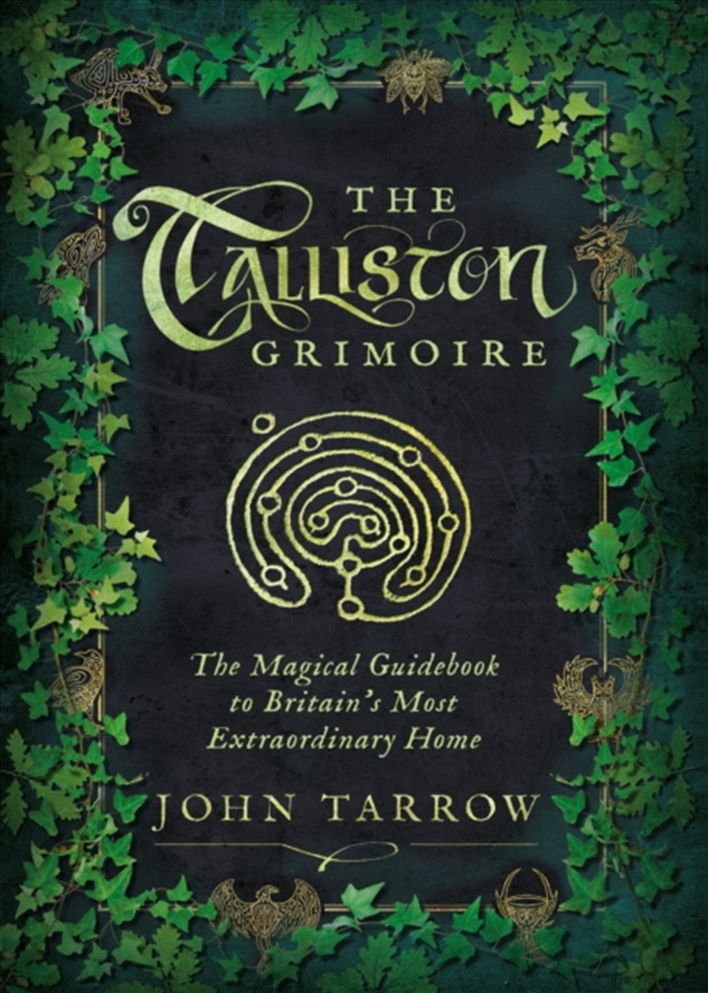 Buy Tarrow John - The Talliston Grimoire : The Magical Guidebook To ...