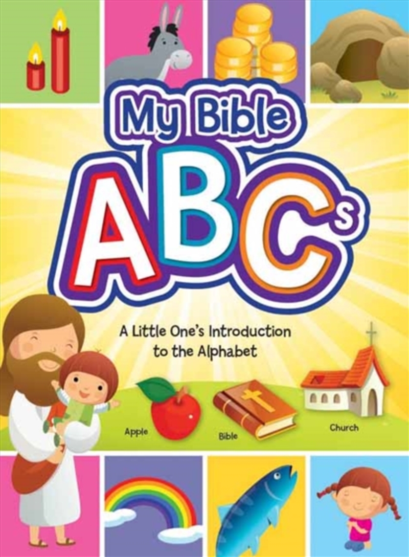 Buy My Bible Abcs : A Little One's Introduction To The Alphabet Online ...