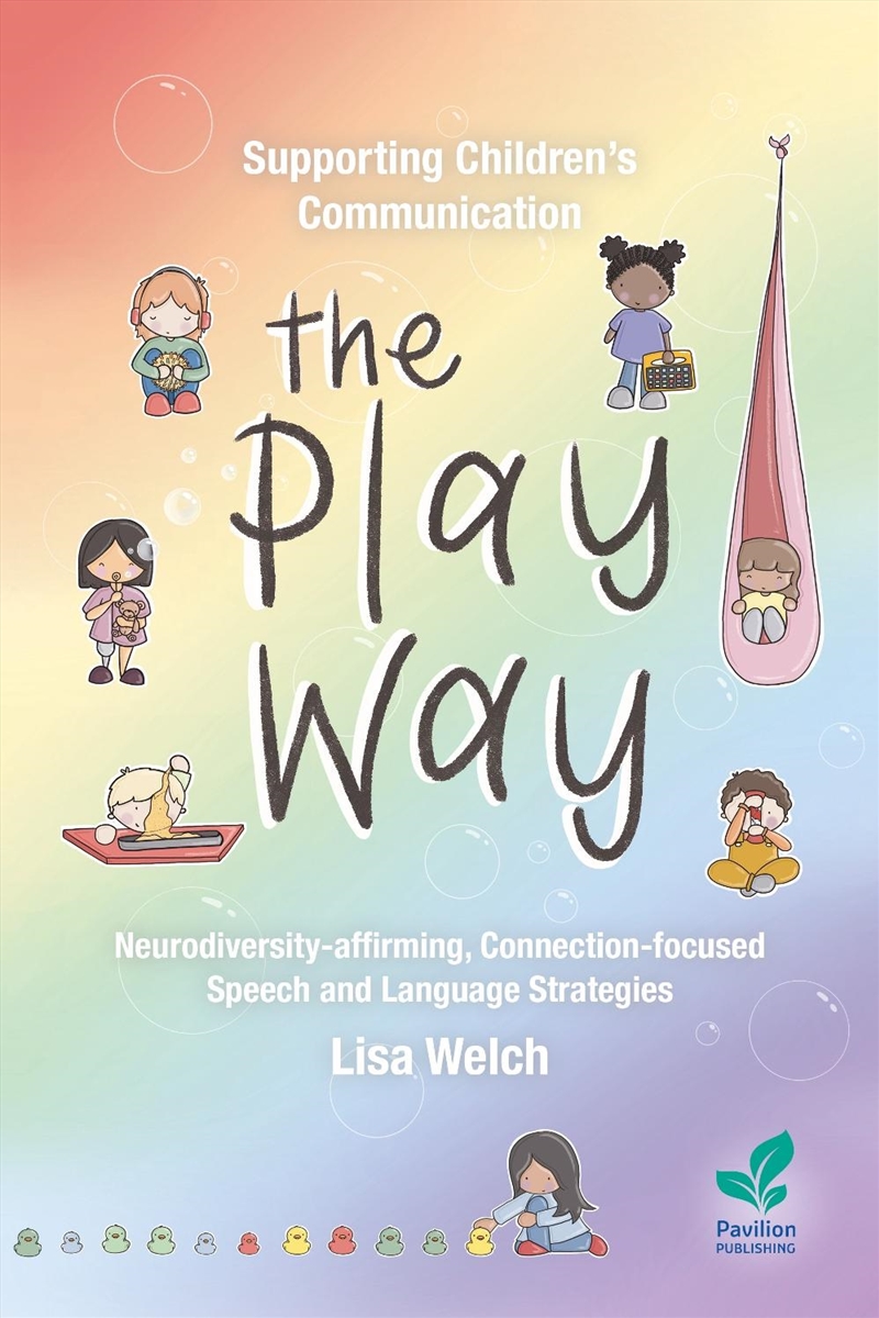 Buy Supporting Children's Communication The Play Way : Neurodiversity ...