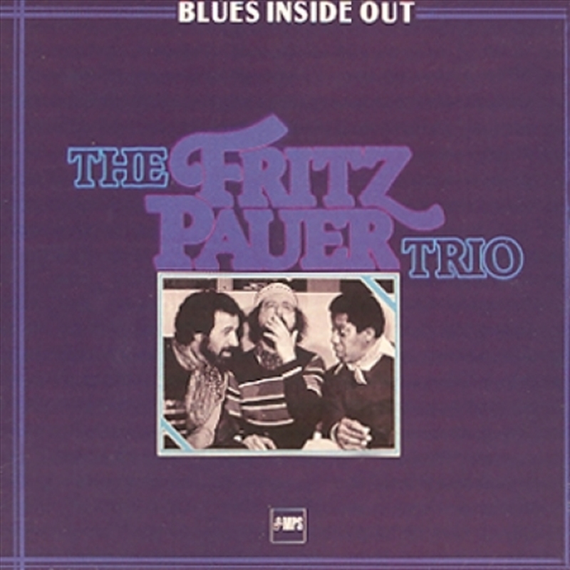Buy Fritz Pauer Trio - Blues Inside Out Online | Sanity