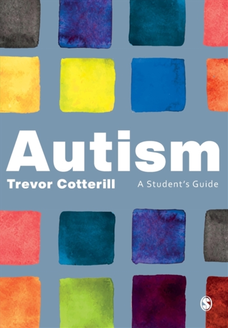 Buy Trevor Cotterill - Autism : A Student's Guide Online | Sanity