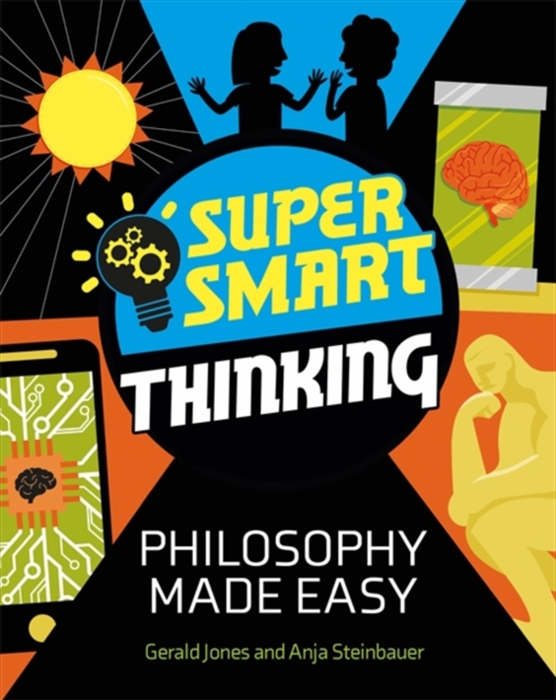 Buy Super Smart Thinking: Philosophy Made Easy Online | Sanity