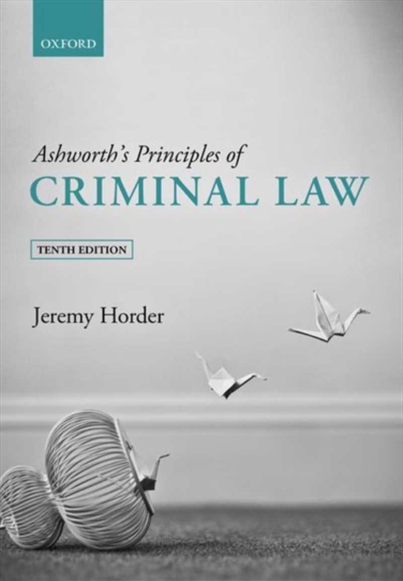 Jeremy Horder - Ashworth's Principles Of Criminal Law - 9780192897381 ...