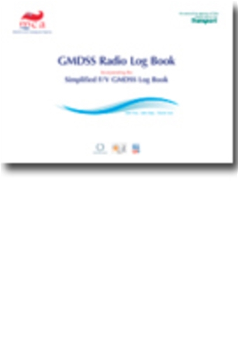Maritime And Coastgu - Gmdss Radio Log Book: Incorporating The ...