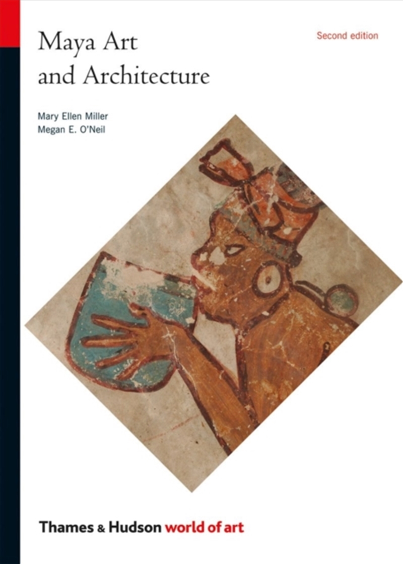 Mary Ellen Miller - Maya Art And Architecture - 9780500204221 | Sanity