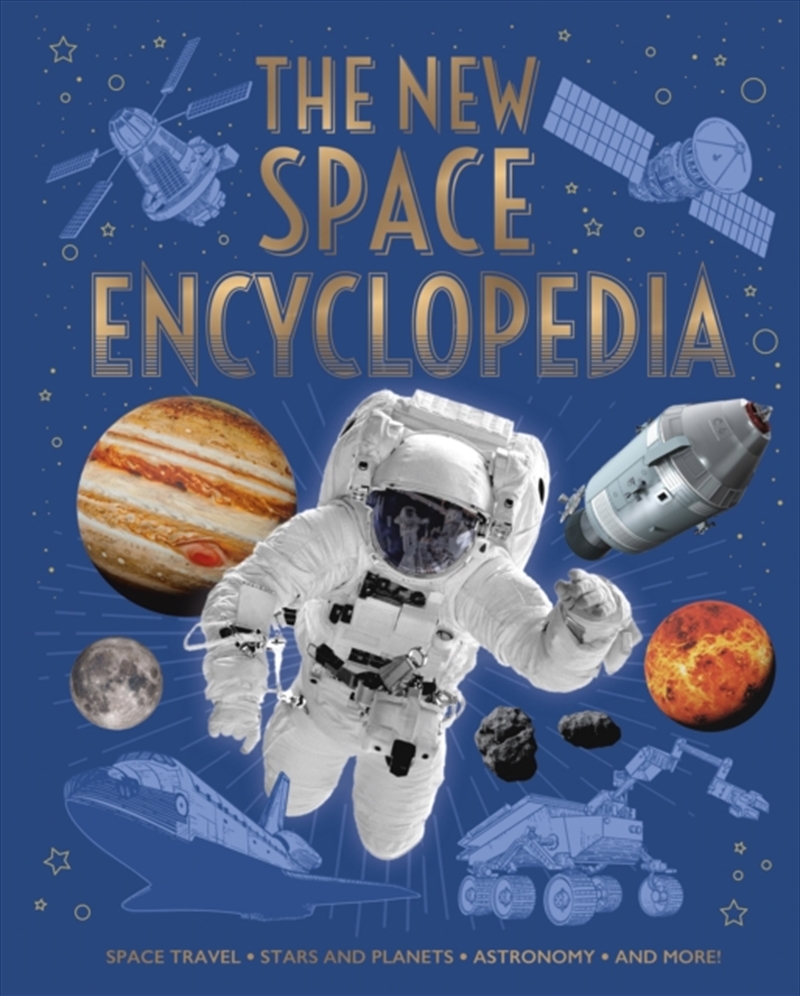 Buy The New Space Encyclopedia : Space Travel, Stars And Planets ...