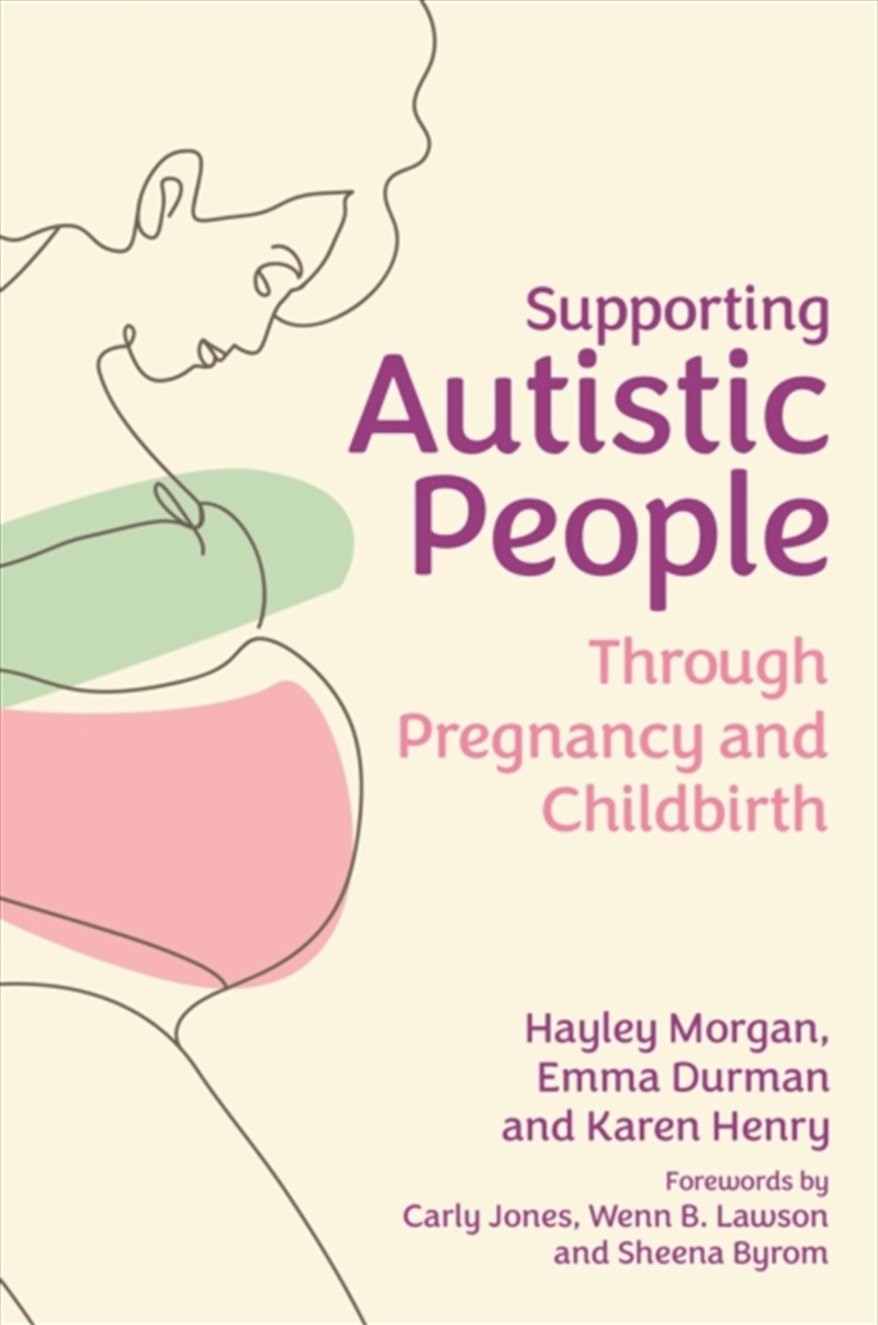 Buy Supporting Autistic People Through Pregnancy And Childbirth Online ...