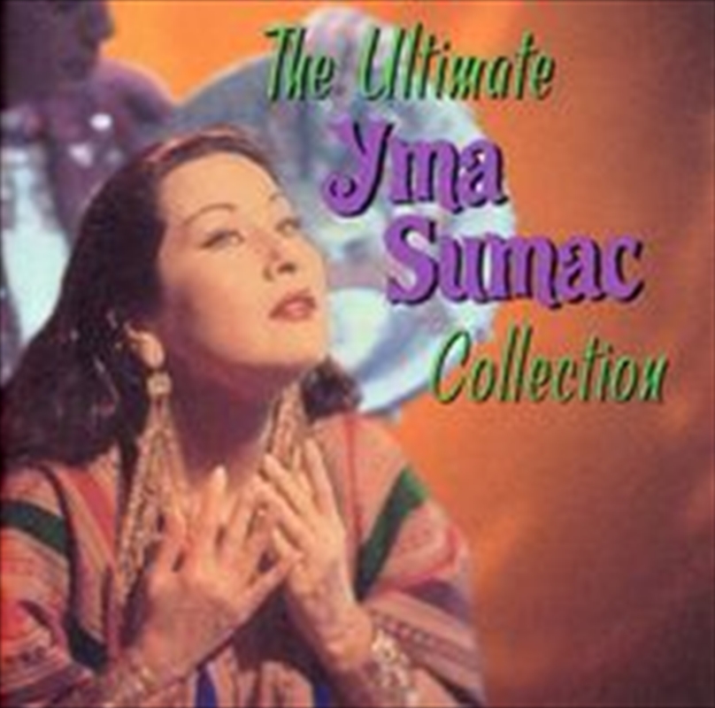 Buy Ultimate Yma Sumac Collection Online | Sanity