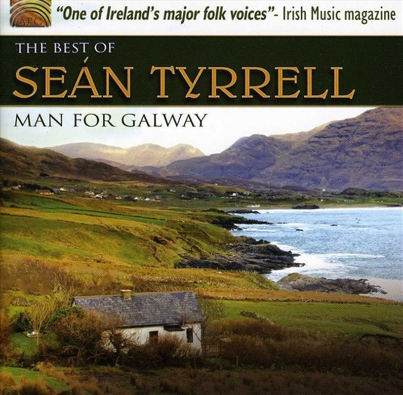 Buy Sean Tyrrell - Best Of Sean Tyrrell: Man For Galway on CD | On Sale ...