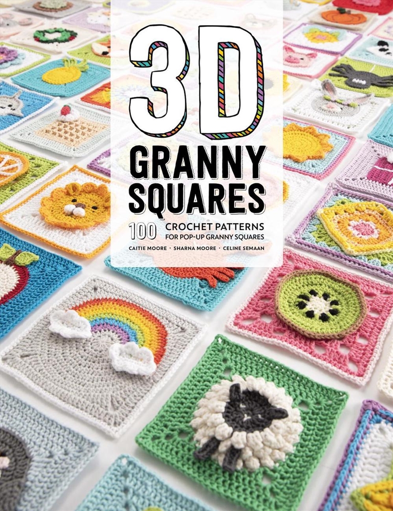 Buy Celine Semaan - 3D Granny Squares: 100 Crochet Patterns for Pop-up ...