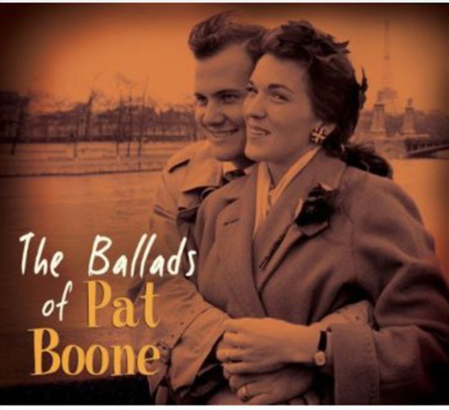 Buy Pat Boone - Ballads Of Pat Boone on CD | On Sale Now With Fast Shipping
