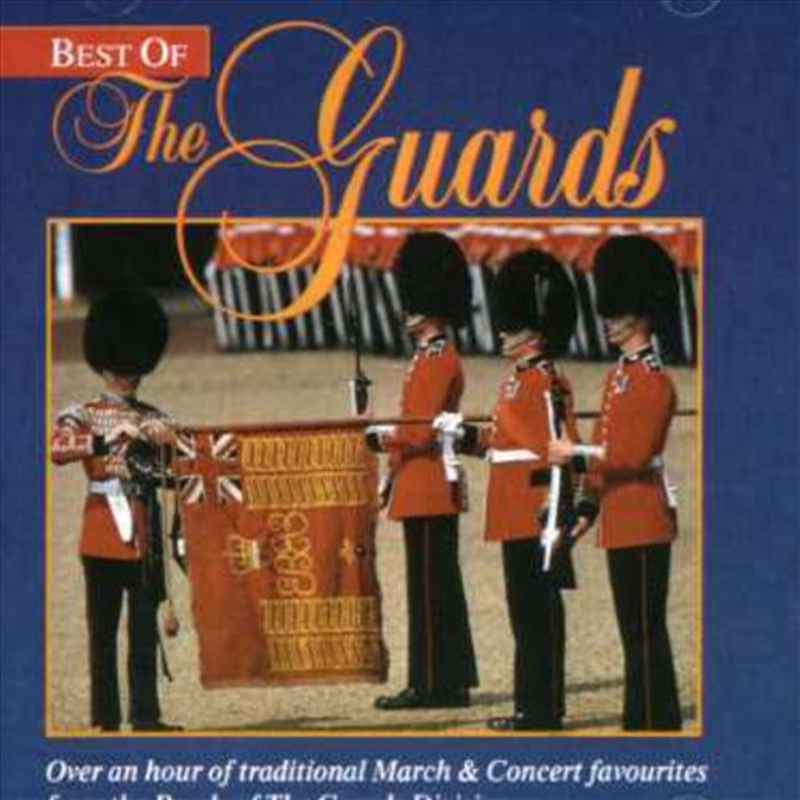 Buy Various - Best Of The Guards on CD | On Sale Now With Fast Shipping