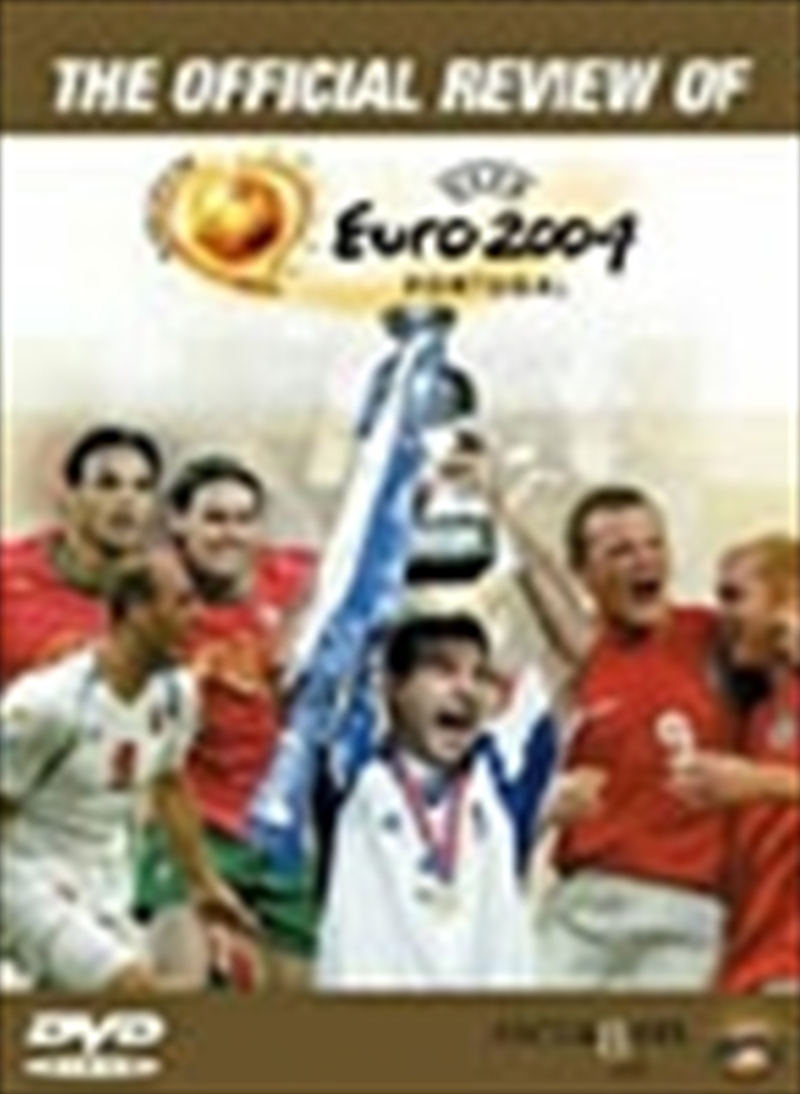 Buy Official Review Of Uefa Euro 2004 DVD Online | Sanity