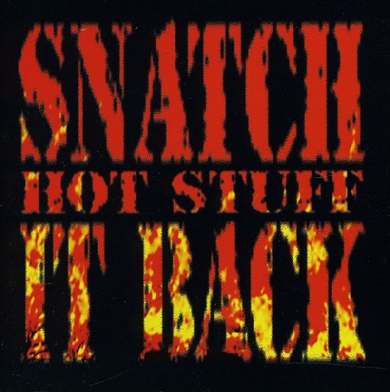 Buy Snatch It Back - Hot Stuff on CD | On Sale Now With Fast Shipping