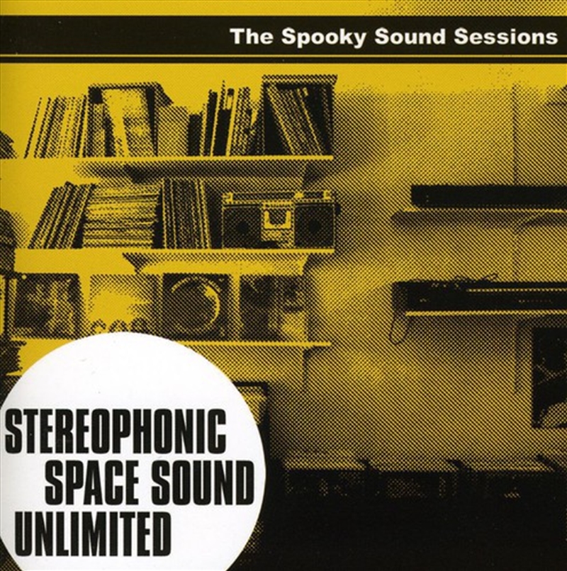 Buy Stereophonic Space Sound Unlimited - Spooky Sound Sessions CD ...