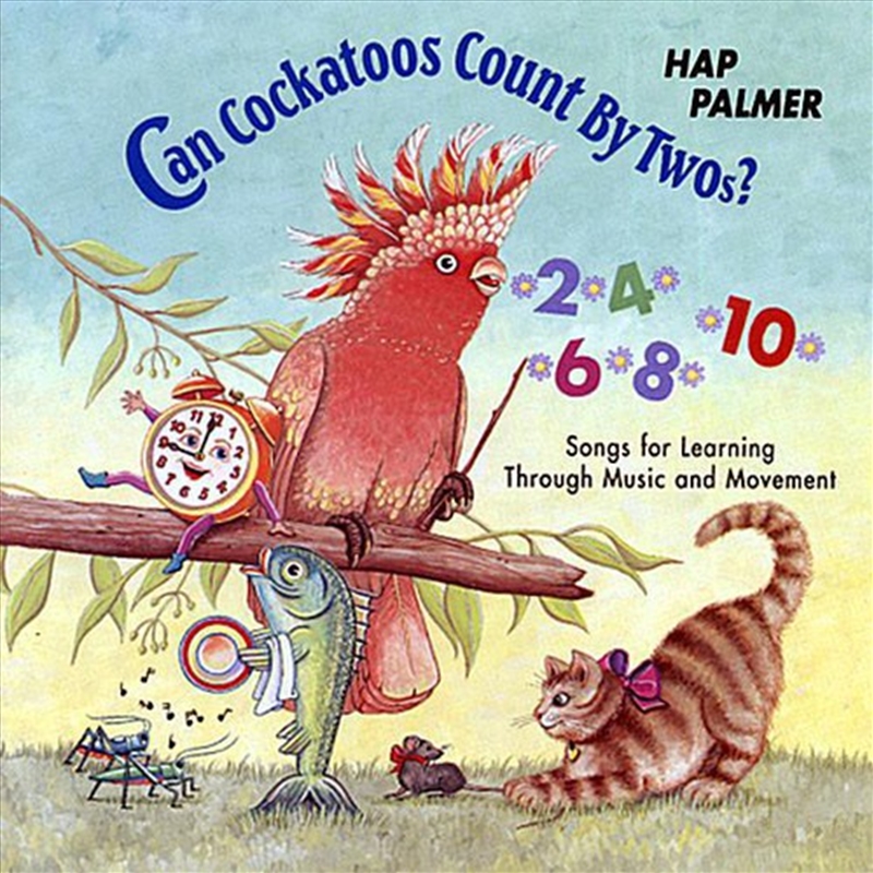 Buy Hap Palmer - Can Cockatoos Count By Twos: Songs For Learning Online ...