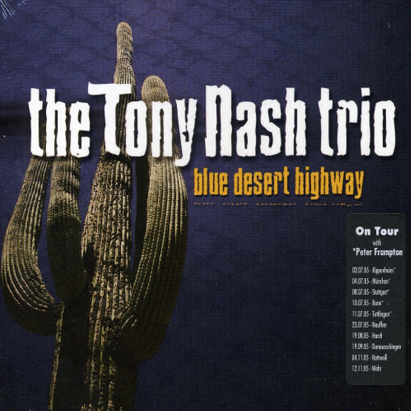 Buy Tony Nash Trio - Blue Desert Highway on CD | On Sale Now With Fast Shipping