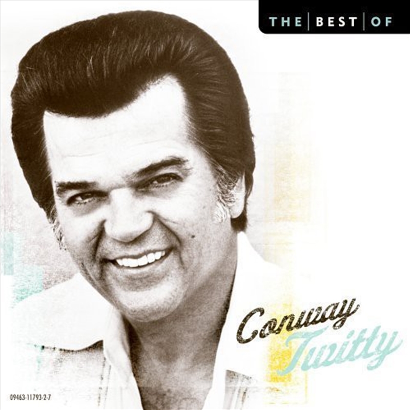 Buy Best Of Conway Twitty Online | Sanity