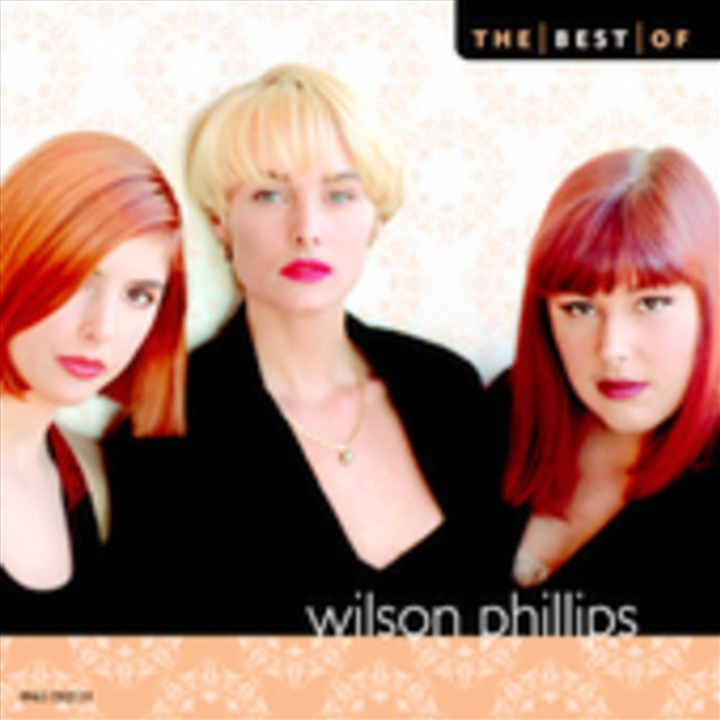 Buy Best Of Wilson Phillips Online | Sanity