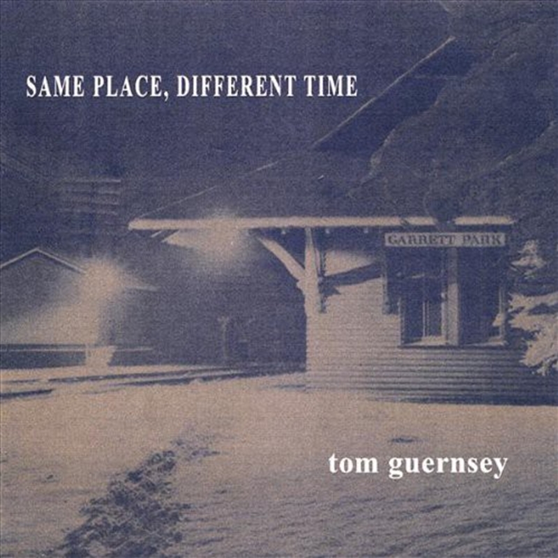 Buy Tom Guernsey - Same Place Different Time on CD | On Sale Now With ...