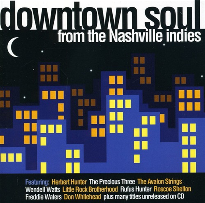 Buy Various - Downtown Soul From The Nashville on CD | On Sale Now With ...