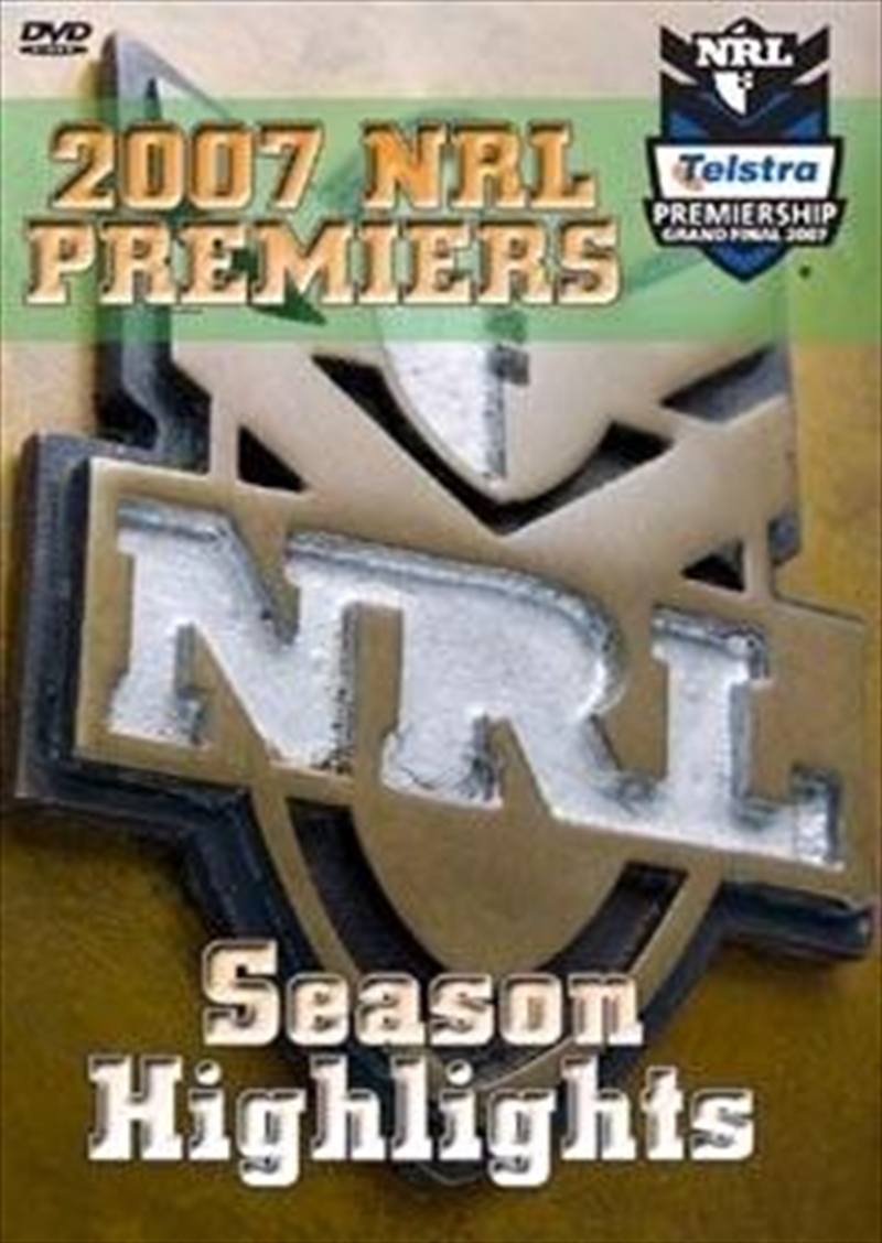 Buy NRL - 2007 Premiers Season Highlights DVD Online | Sanity