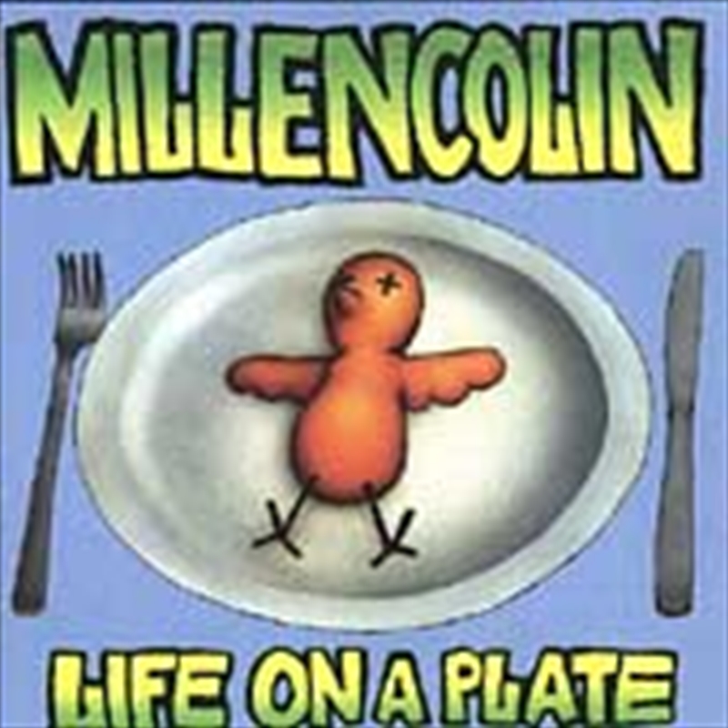 Millencolin - Life On A Plate | Sanity