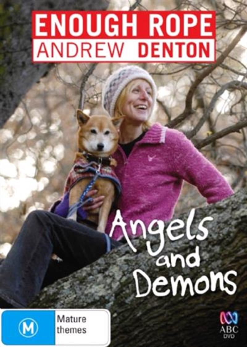 Buy Enough Rope With Andrew Denton - Angels and Demons DVD Online | Sanity