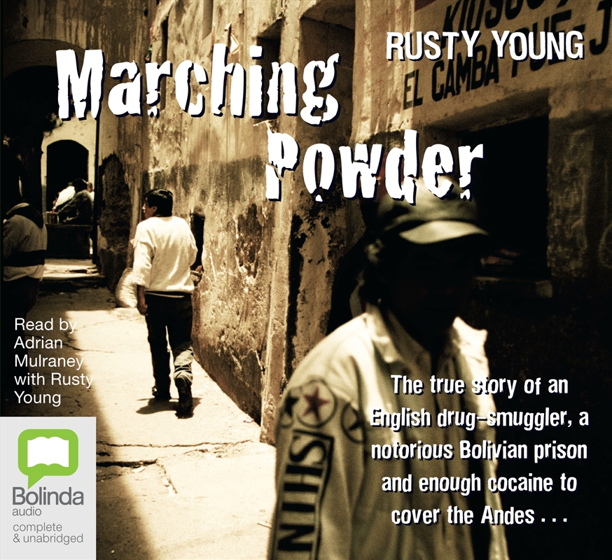 Buy Marching Powder by Rusty Young, Audio Books | Sanity