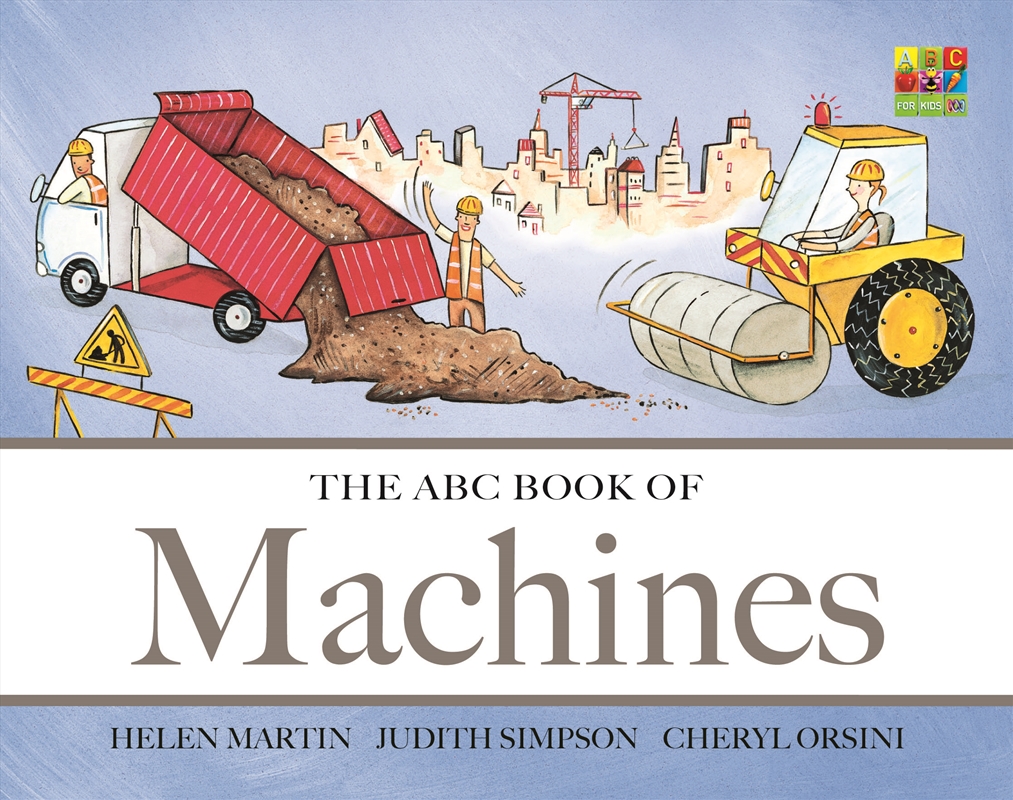 Buy Abc Book Of Machines by Cheryl Orsini, Books | Sanity
